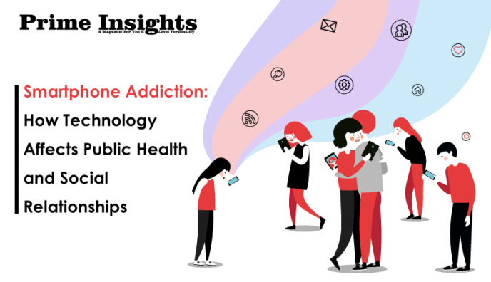 Smartphone Addiction: How Technology Affects Public Health and Social ...