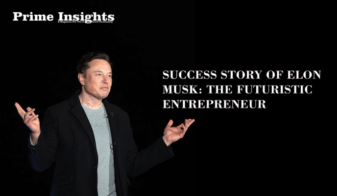 Success Story of Elon Musk: The Futuristic Entrepreneur