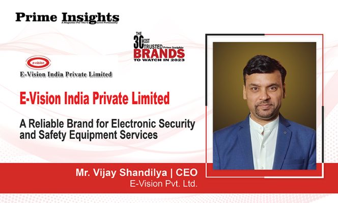 E-Vision India Private Limited: A Reliable Brand for Electronic ...