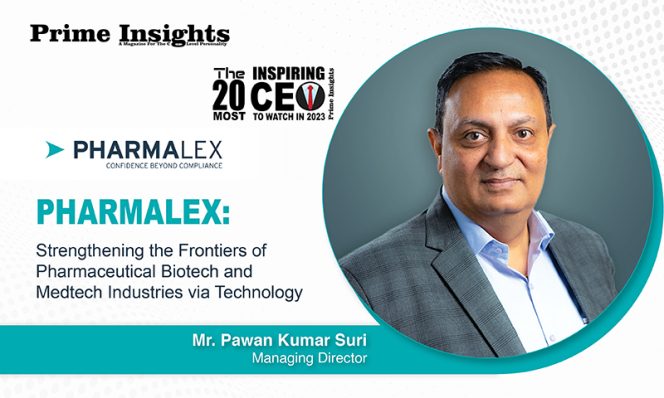 PHARMALEX: STRENGTHENING THE FRONTIERS OF PHARMACEUTICAL BIOTECH AND MEDTECH INDUSTRIES VIA ...