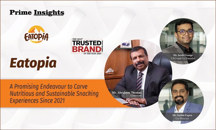 Eatopia: A Promising Endeavour to Carve Nutritious and Sustainable Snacking Experiences Since ...