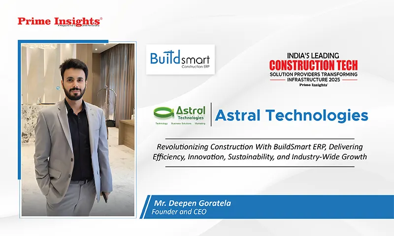 Astral Technologies | Deepen Goratela | Founder and CEO